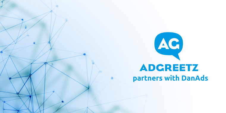 DanAds partners with AdGreetz - DanAds