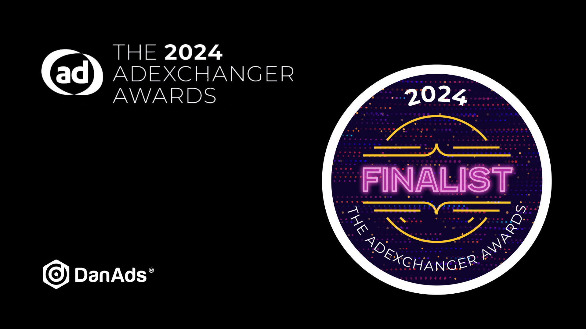DanAds Named AdExchanger Awards Finalist! - DanAds